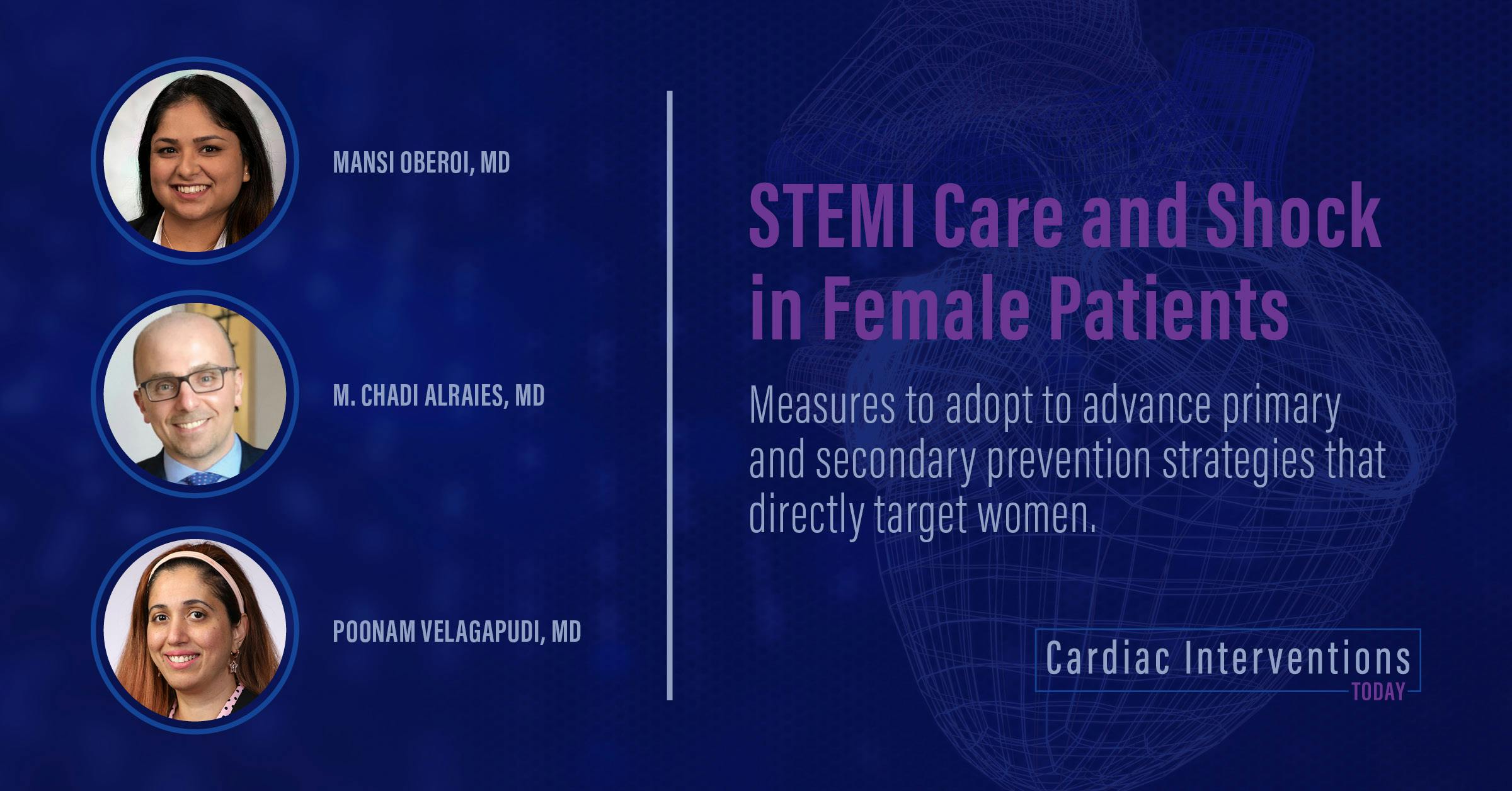 STEMI Care and Shock in Female Patients - Cardiac Interventions Today